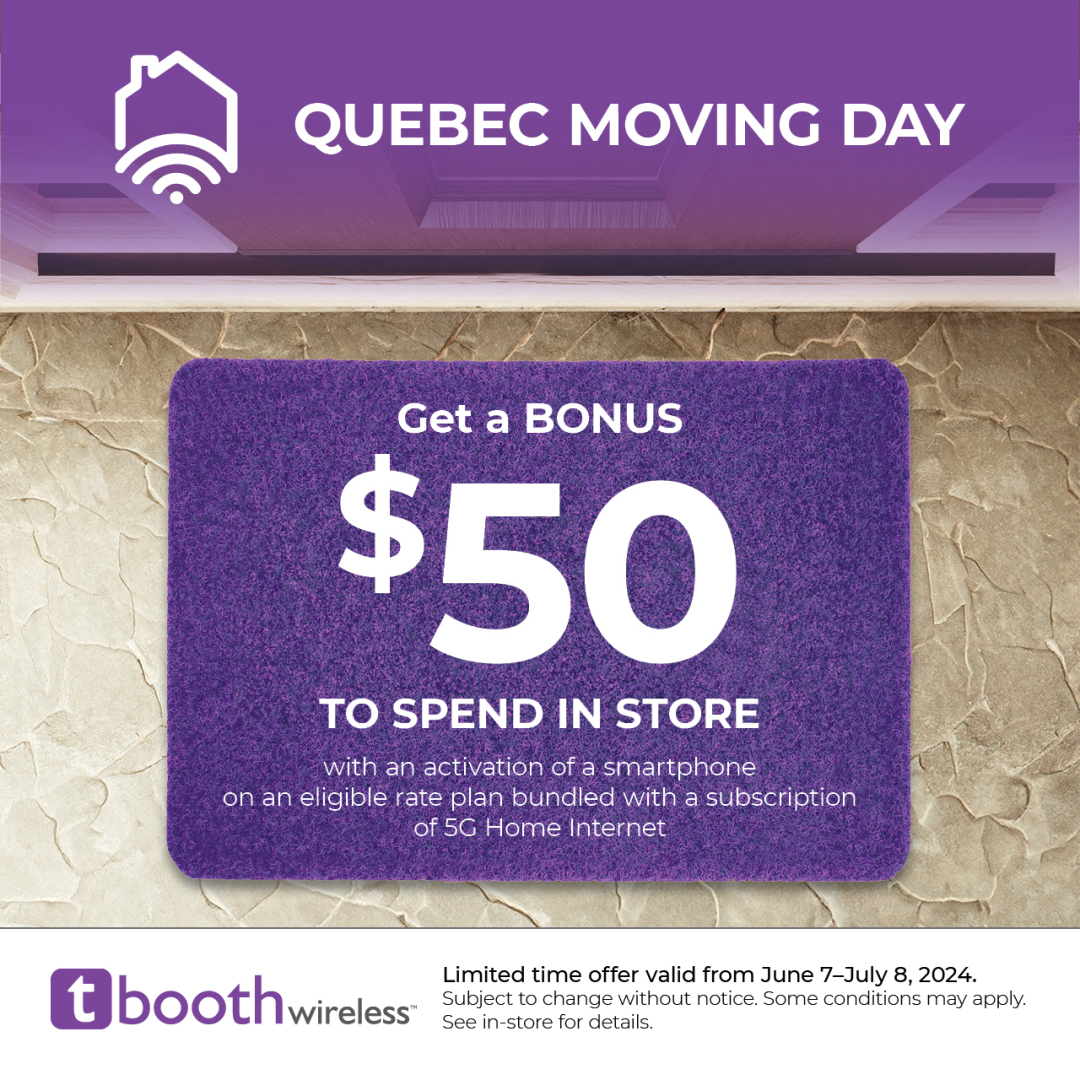 tbooth wireless - QUEBEC MOVING DAY | Laurier Québec